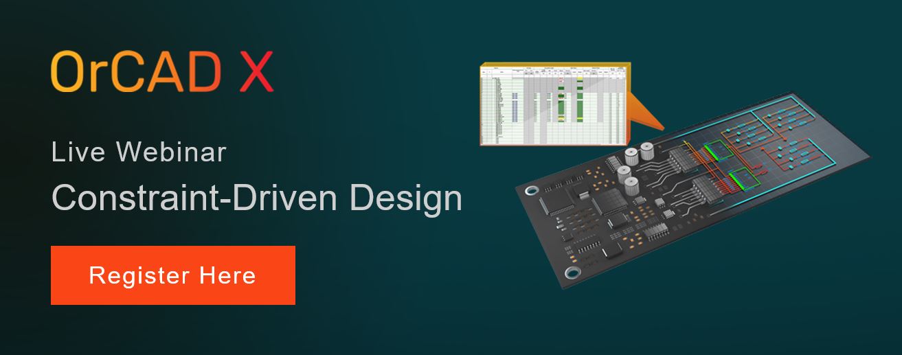 OrCAD X Constraint Management Webinar – C.B. Distribution